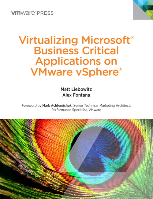 Virtualizing Microsoft Business Critical Applications on VMware vSphere | Pearson IT Certification
