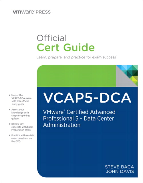 VCAP5-DCA Official Cert Guide: VMware Certified Advanced Professional 5 ...