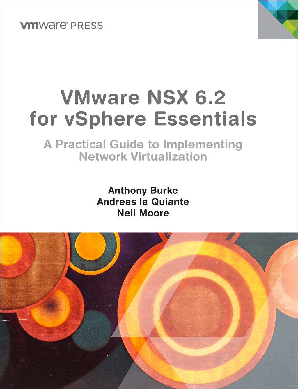 Vmware Nsx For Vsphere Essentials A Practical Guide To Implementing