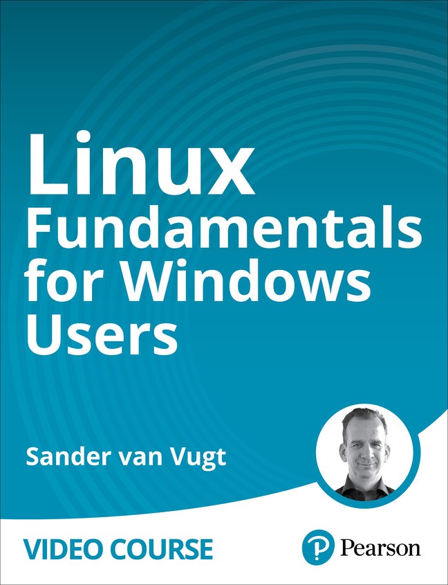 Linux Fundamentals for Windows Users (Video Collection) | Pearson IT Certification