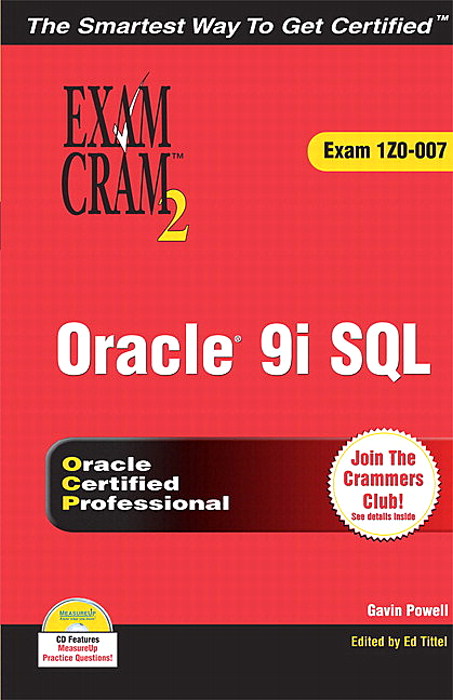 Oracle 9i Sql Exam Cram 2 Exam Cram 1z0 007 Pearson It Certification