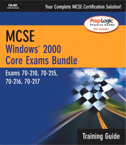 MCSE Windows 2000 Core Exams Training Guide Bundle (Exams 70-210, 70 ...