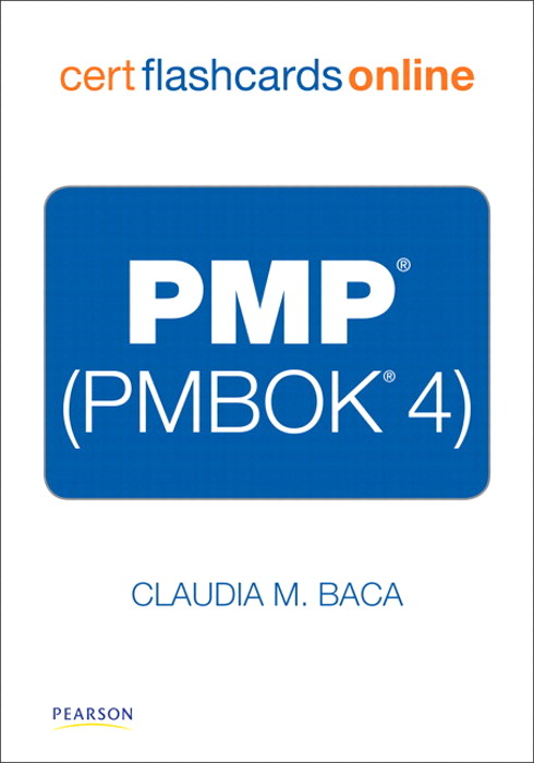 PMP (PMBOK 4) Cert Flash Card Online | Pearson IT Certification