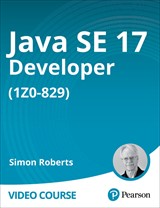 Java SE 17 Developer (1Z0-829) (Video Course) | Pearson IT Certification